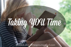 Taking YOU Time – Bethesda Speech Therapy | Rockville Speech Therapy ...